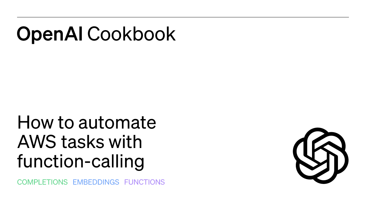 How to automate AWS tasks with function-calling | OpenAI Cookbook